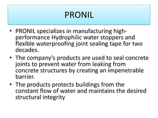 PRONIL water stopper and waterproofing joint sealing tapes.pptx