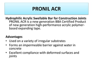 PRONIL water stopper and waterproofing joint sealing tapes.pptx