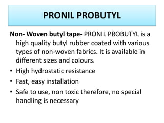 PRONIL water stopper and waterproofing joint sealing tapes.pptx