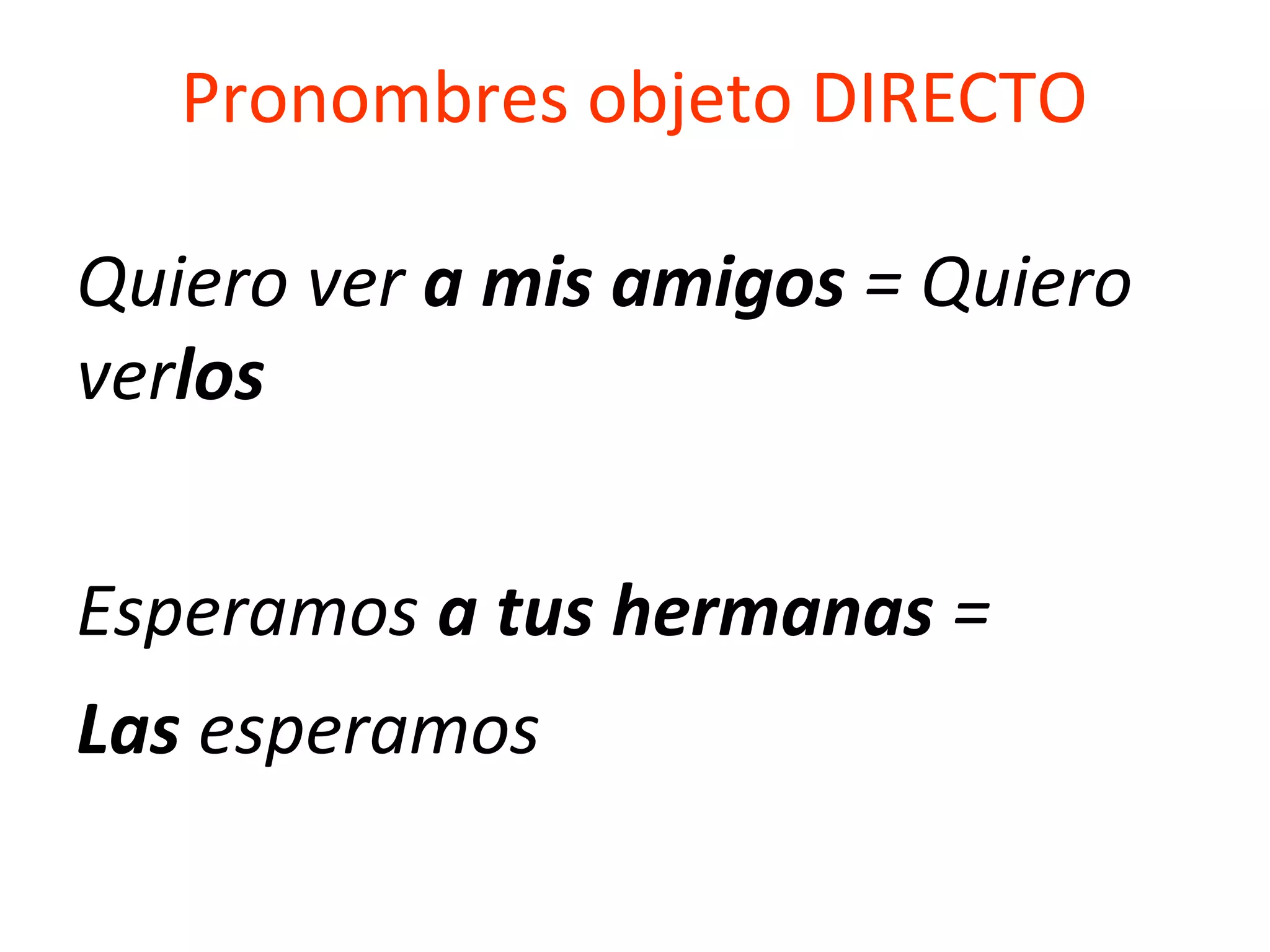 Pronombres objeto directo indirecto | ODP