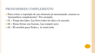 Pronombres complemento 3º bimestre | PPT
