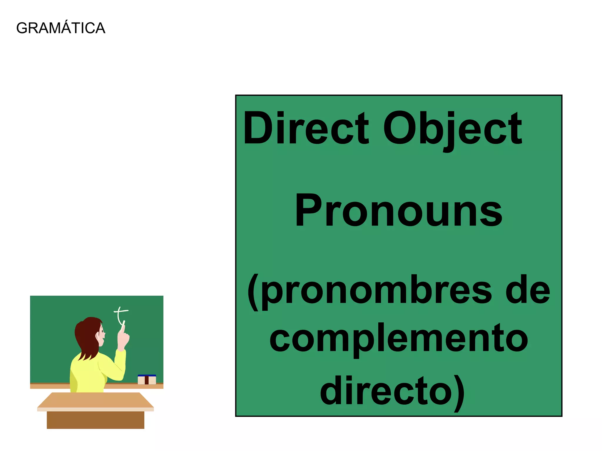 Pronombres de complemento directo | PPT