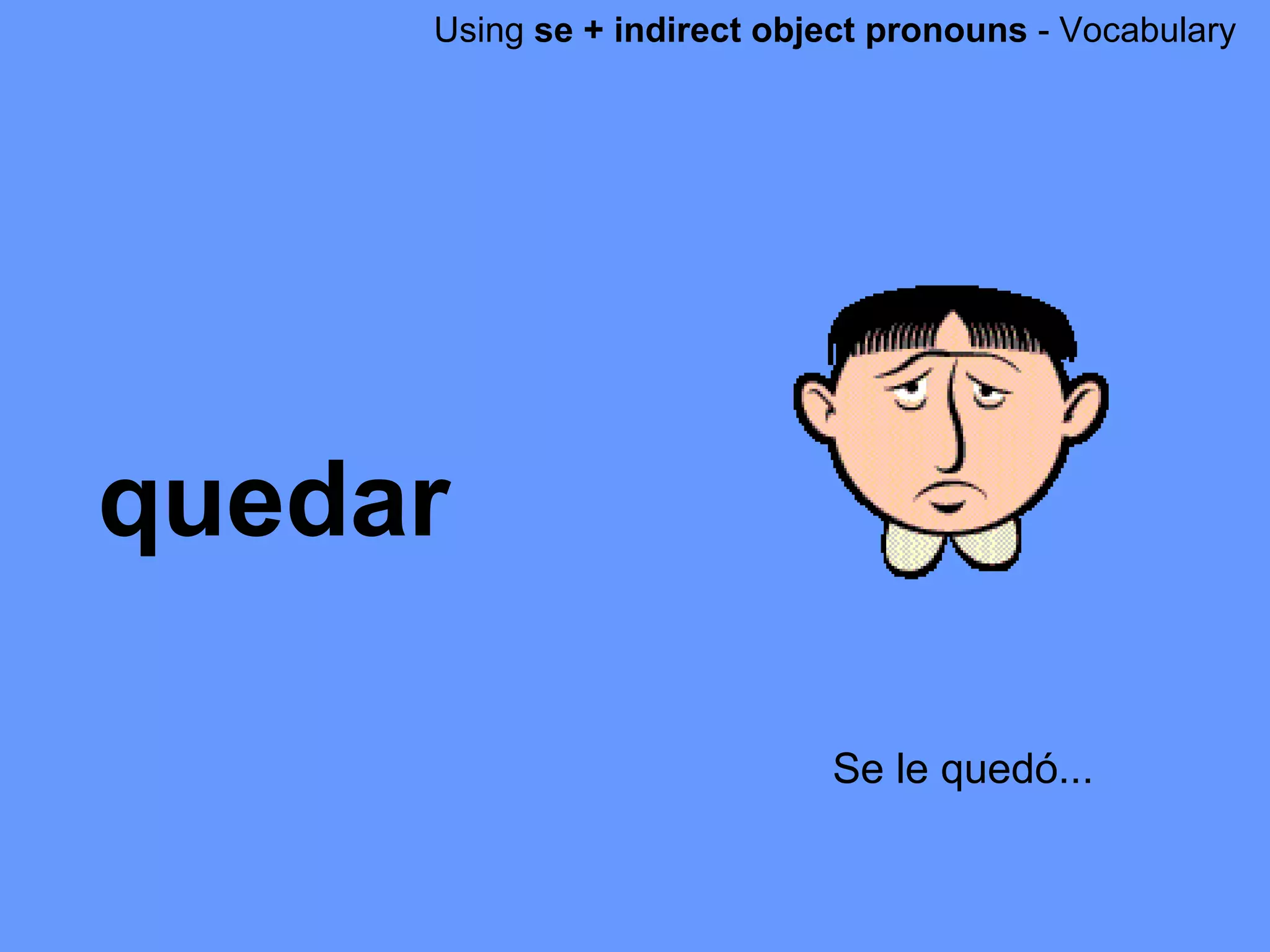 Pronombres De Complementos Indirectos Ppt Free Download