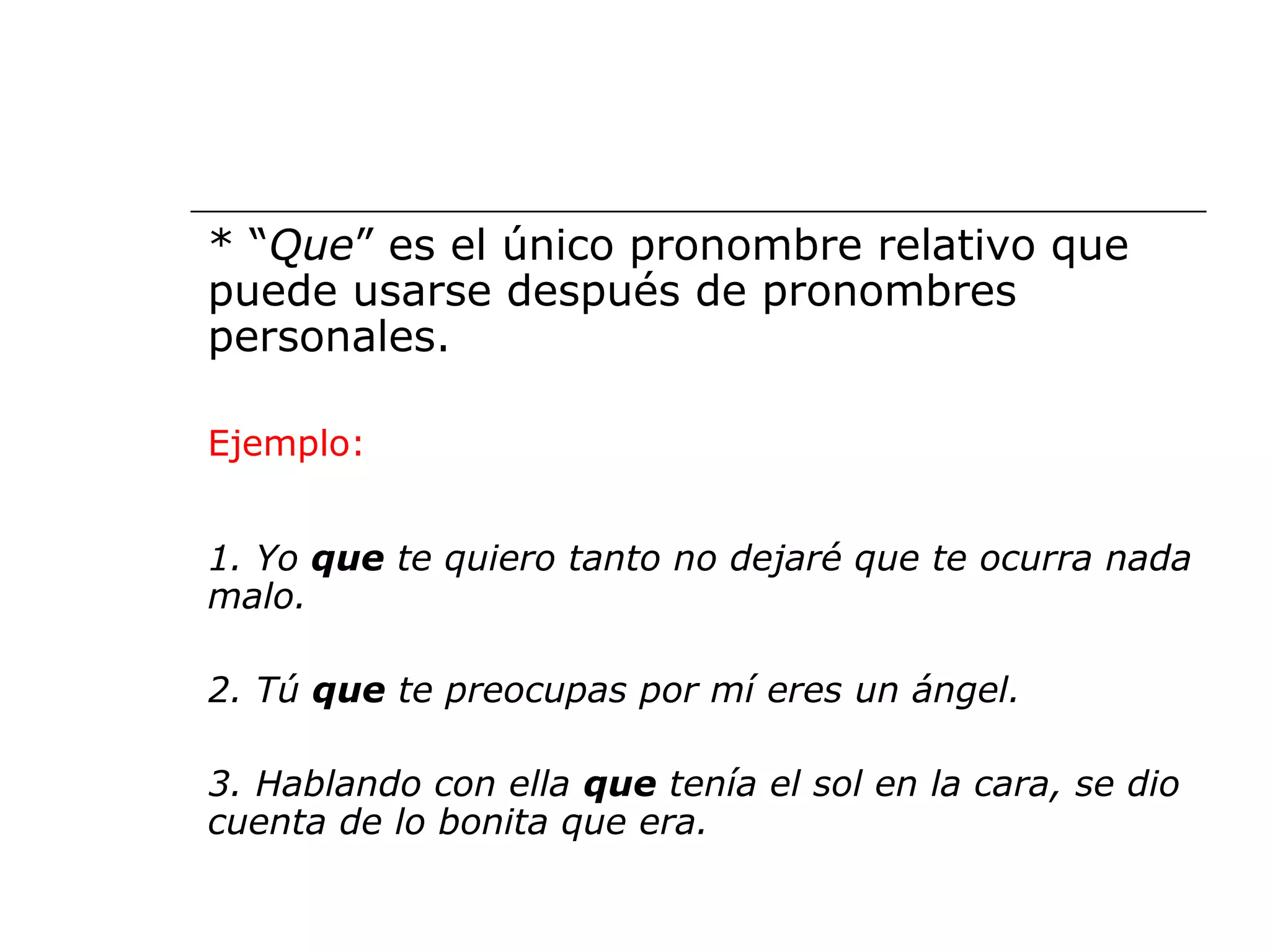 Pronombres Relativos: Que - Quien | PPT