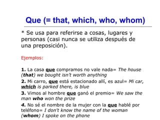 Pronombres Relativos: Que - Quien | PPT