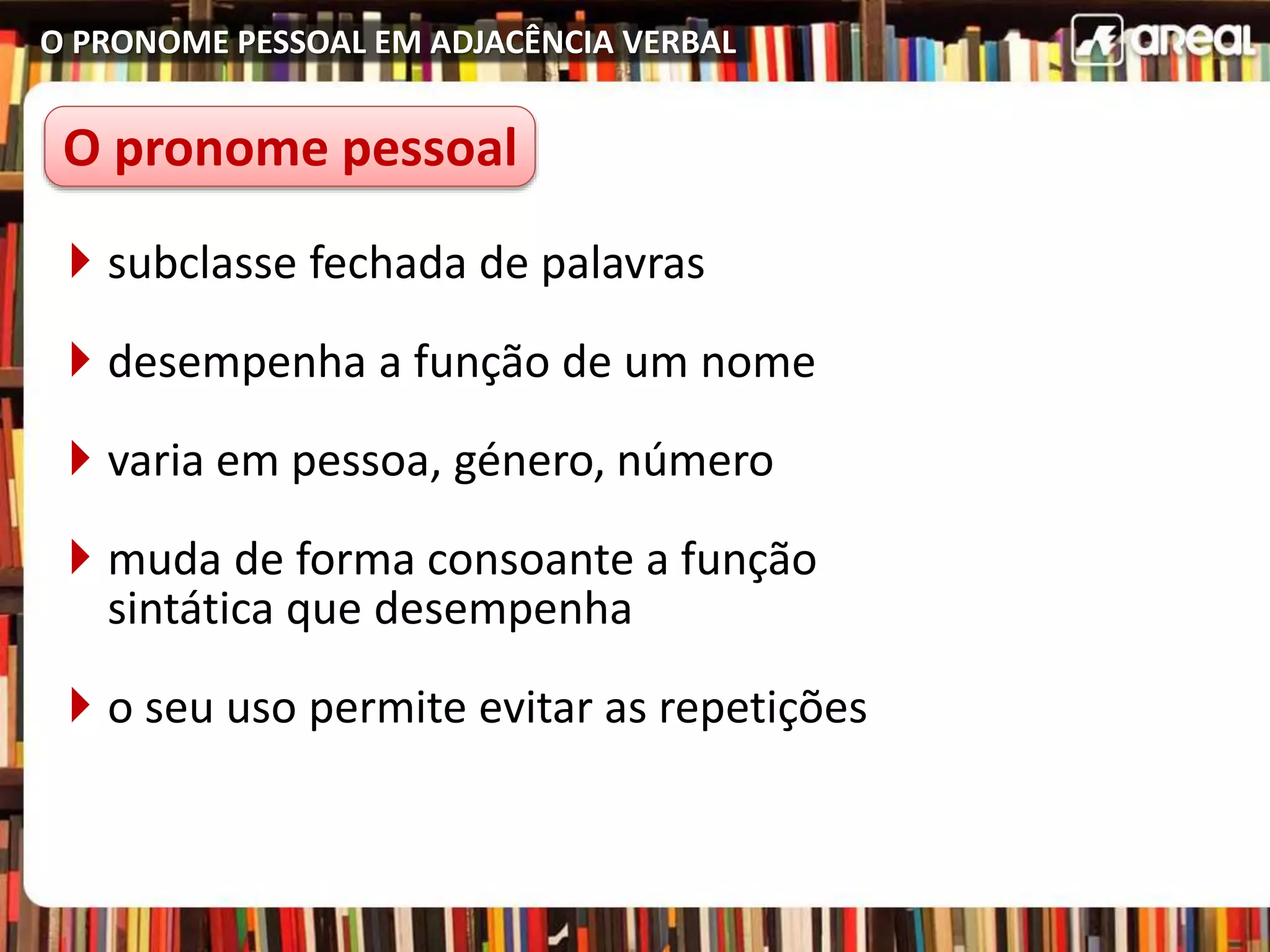pronome_em_adjacencia_verbal.pptx