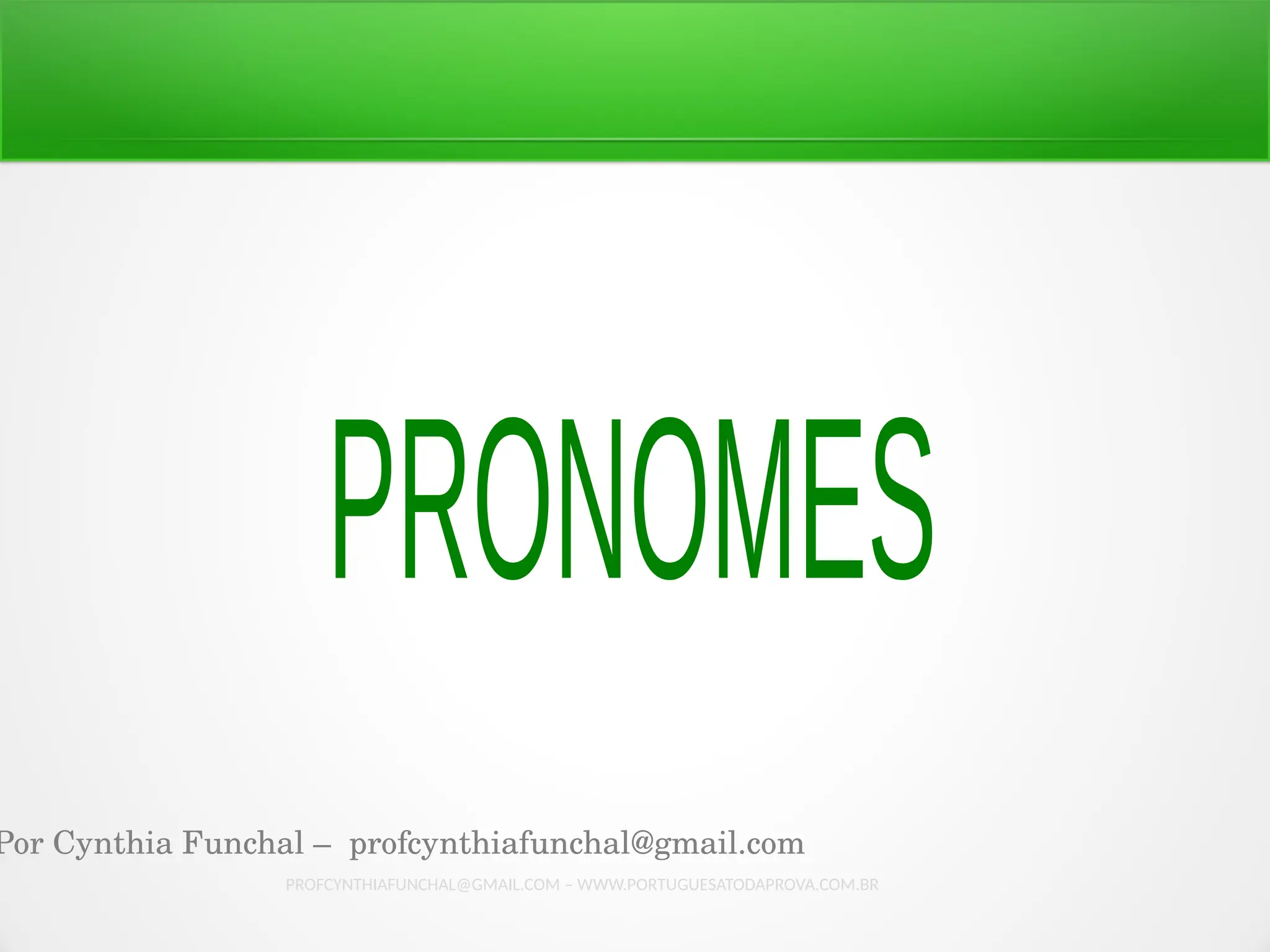 pronomes/pronomes/pronomes/pronomes.pptx