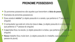 PRONOMES Apresentação slide sobre pronomes | PPTX