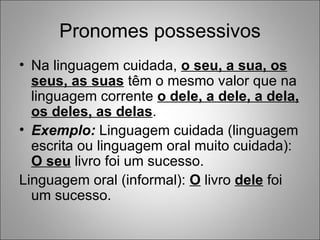 Pronomes possessivos e pronomes demonstrativos | PPT