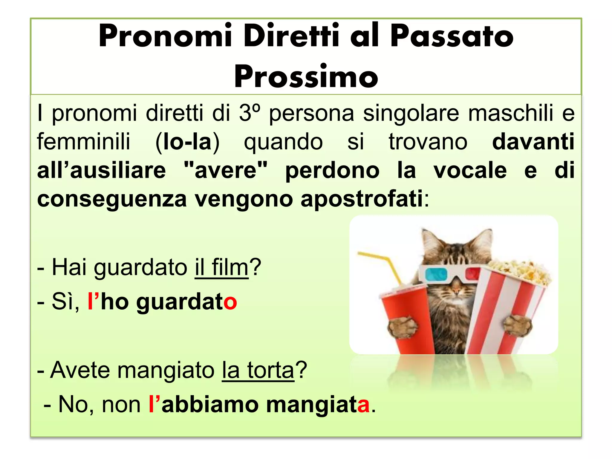Pronomi diretti al passato prossimo | PPTX