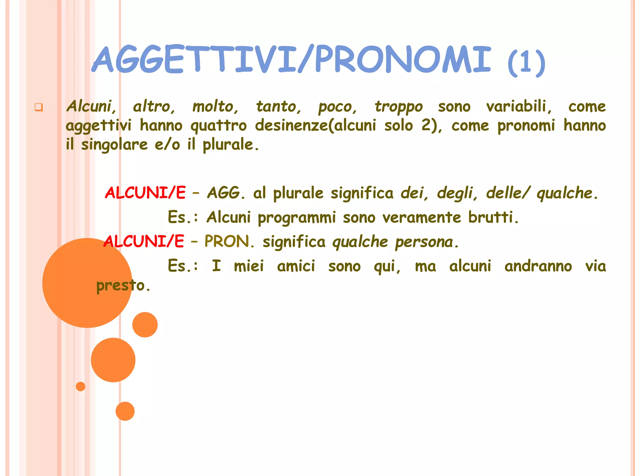 Pronomi e aggettivi indefiniti b1 | PPTX