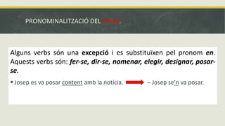 Pronoms febles ci, atribut i c pred | PPTX