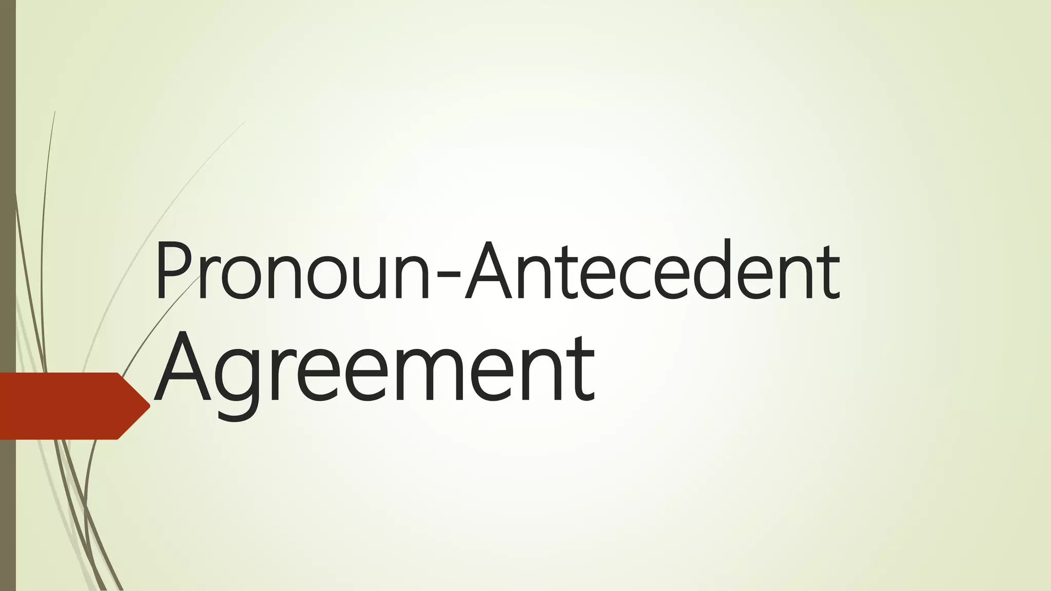 Pronoun antecedent agreement | PPTX