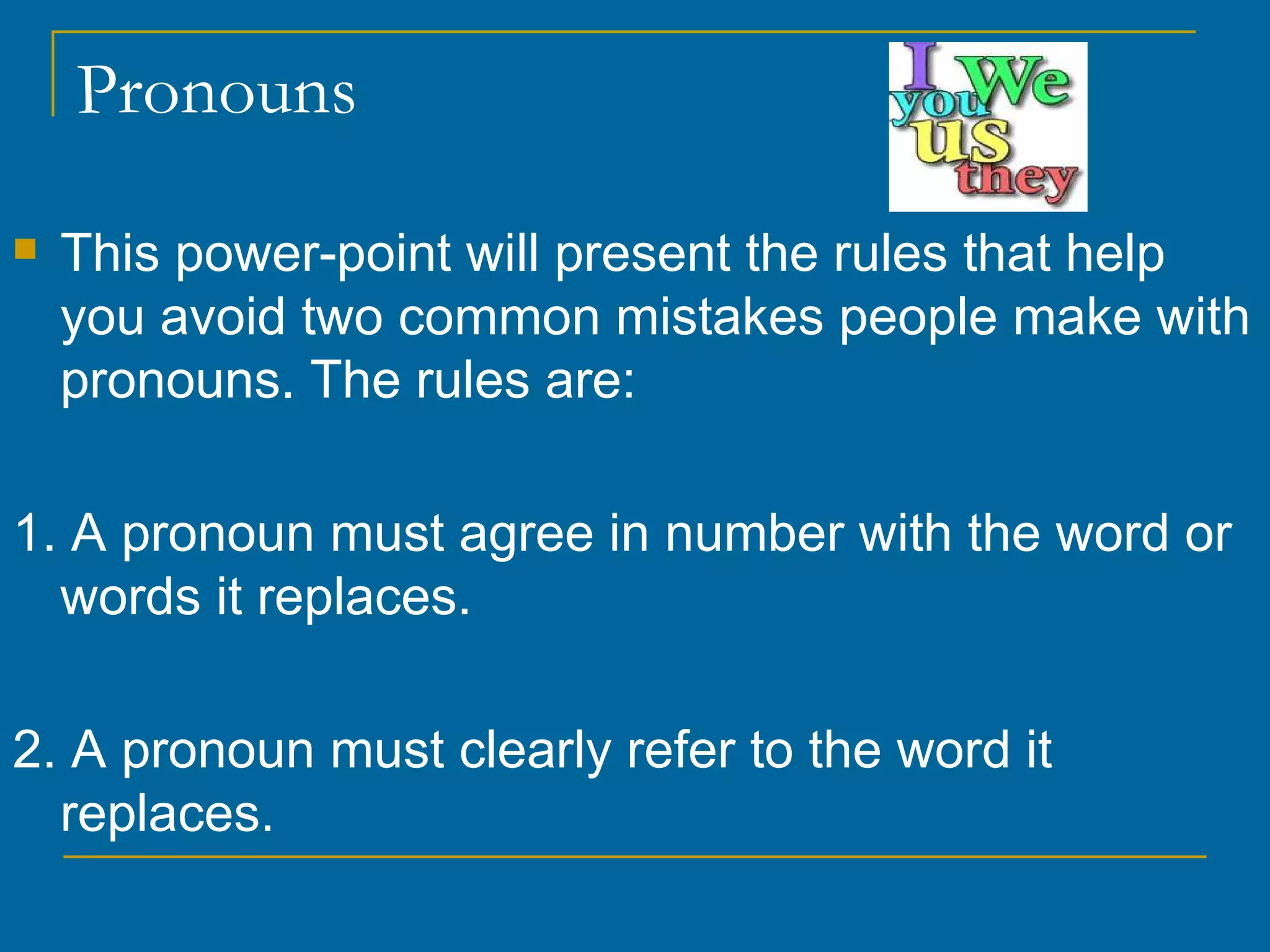 Pronoun Agreement & Reference | PPT