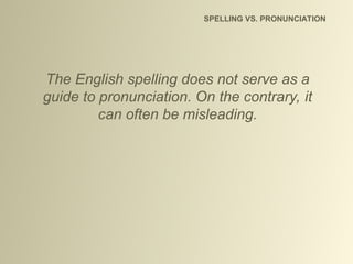 PRONUNCIATION EFFECTIVE COMMUNICATION SPEAKING SKILLS.ppt