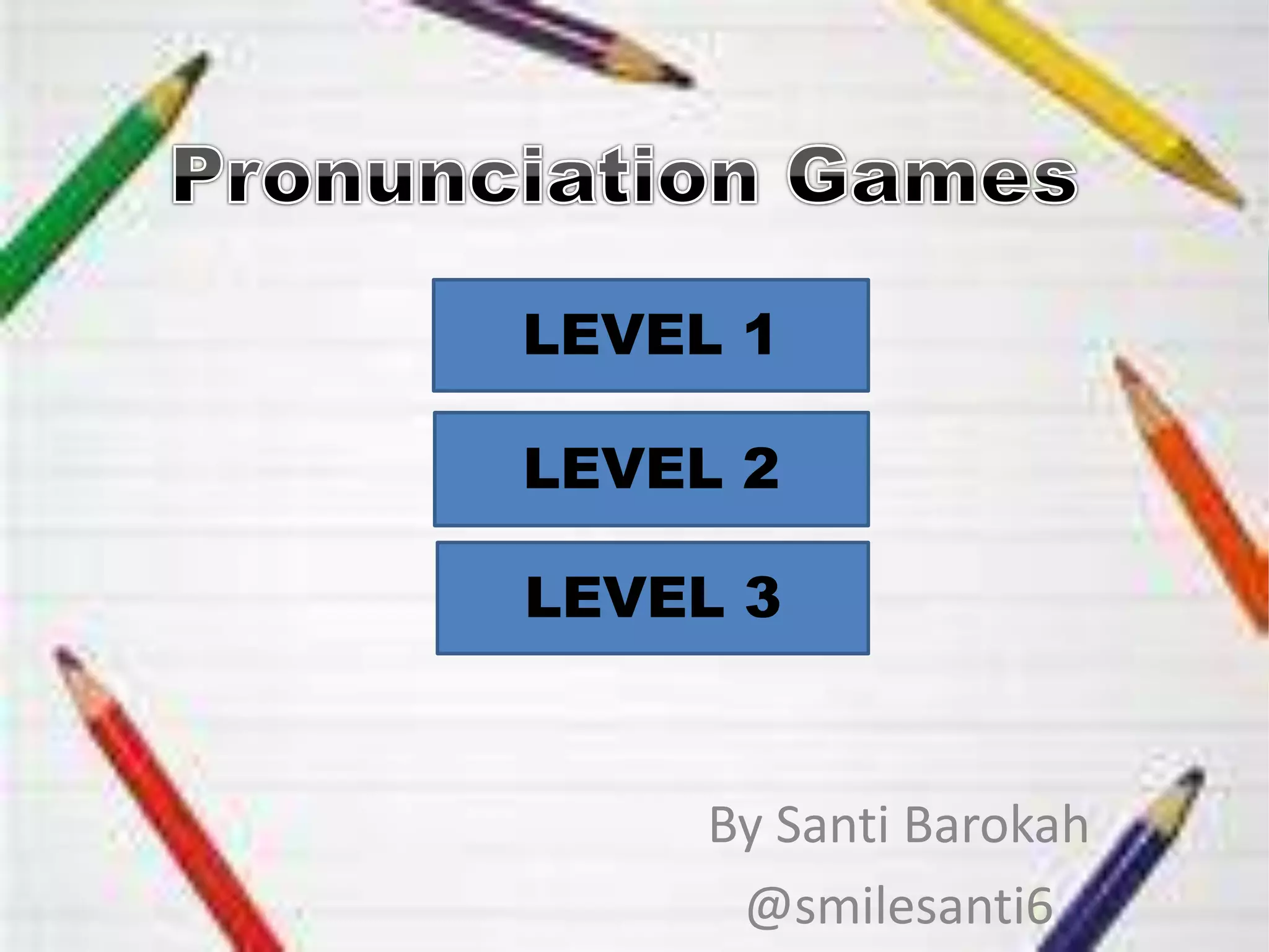 Pronounciation games | PPTX