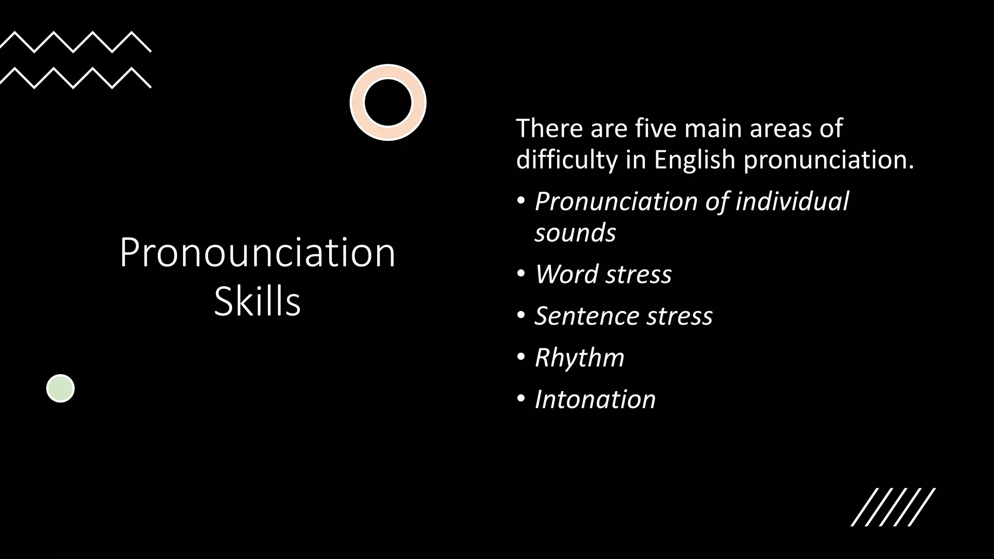 Pronounciation Skills .pptx