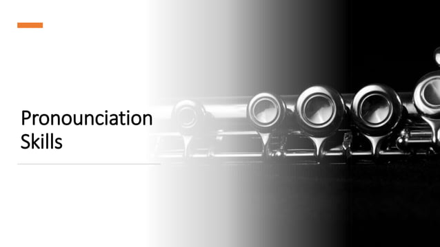 Pronounciation Skills .pptx