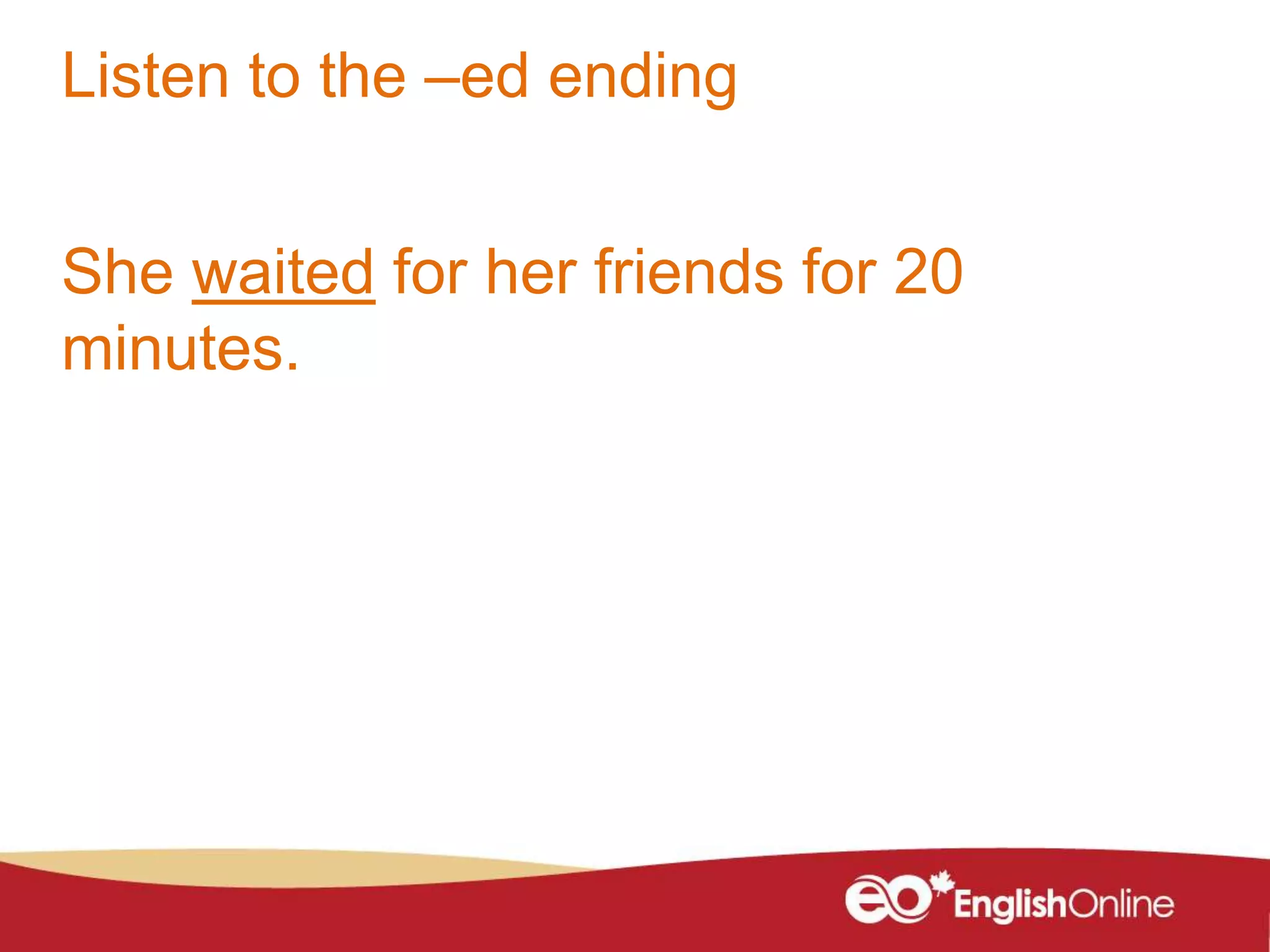 Pronunciation of the simple past -ed | PPTX