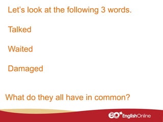 Pronunciation of the simple past -ed | PPTX