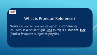 Pronoun reference pptx | PPTX
