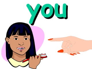 You Pronoun
