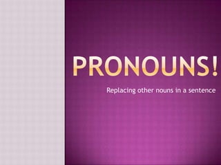 Pronouns! | PPTX