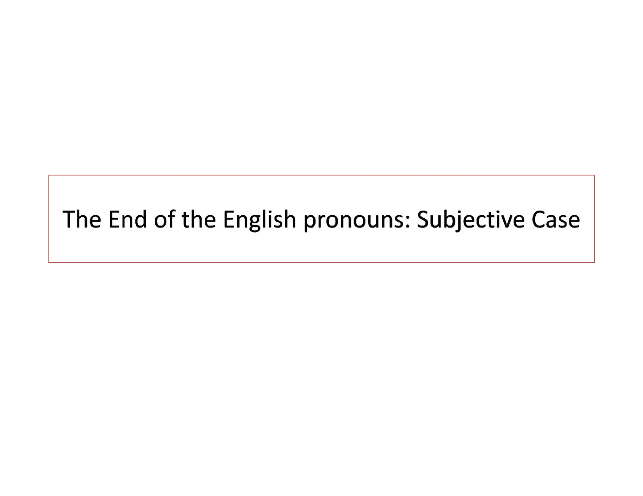 English Pronouns: Subjective case | PDF