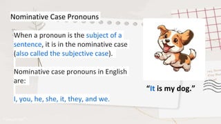 The Cases of Pronouns and its definition | PPTX