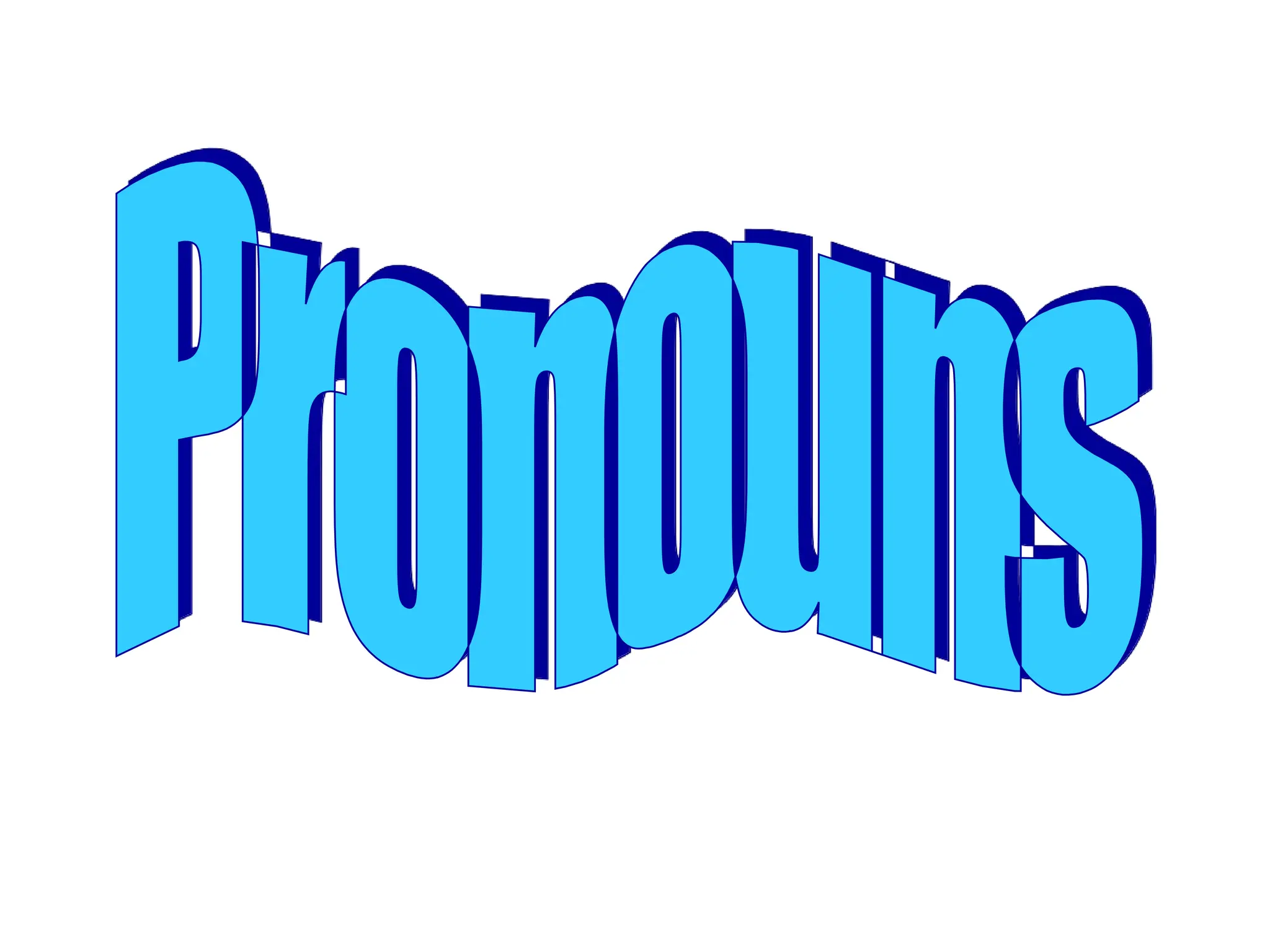 Pronouns this is a very good material for pronouns.ppt