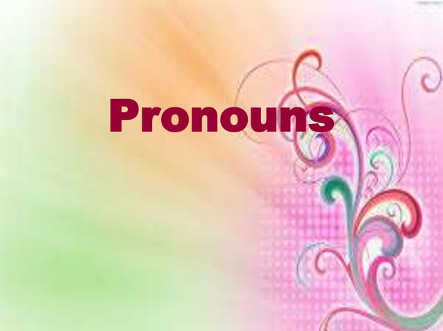 Pronouns by anglicize | PPT