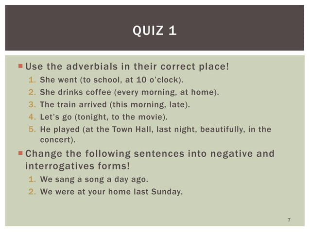 Pronouns, adverbs, and simple past tense (structure 1) | PPT