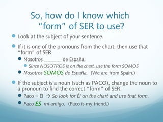 Pronouns and ser | PPT