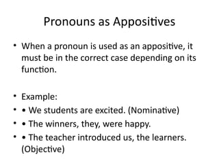 Pronouns Appositives -all types of pronouns | PPTX