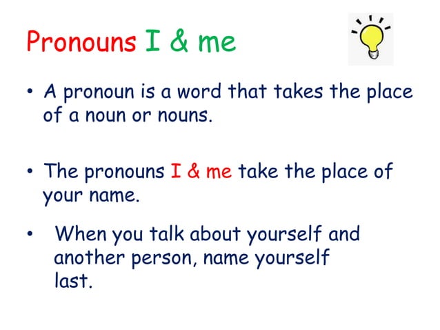 Pronouns I&me.pptx