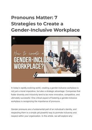 Pronouns Matter_ 7 Strategies to Create a Gender-Inclusive Workplace.pdf