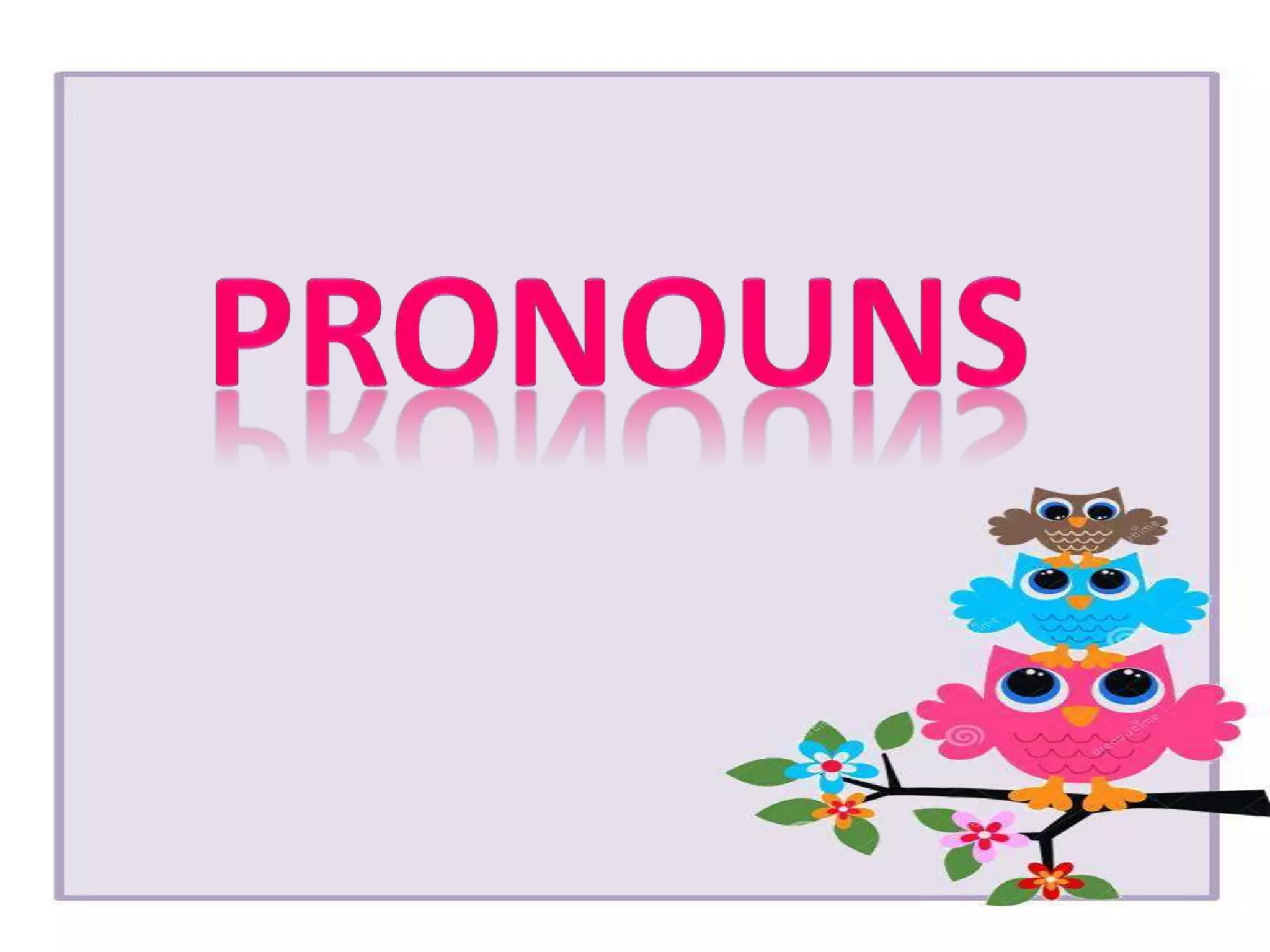 Pronouns slides | PPT