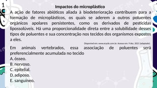 Impactos Ambientais e Biológicos dos Microplásticos e Poluentes | PPTX