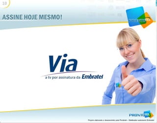 Via - TV Embratel | PPS | Email | Internet
