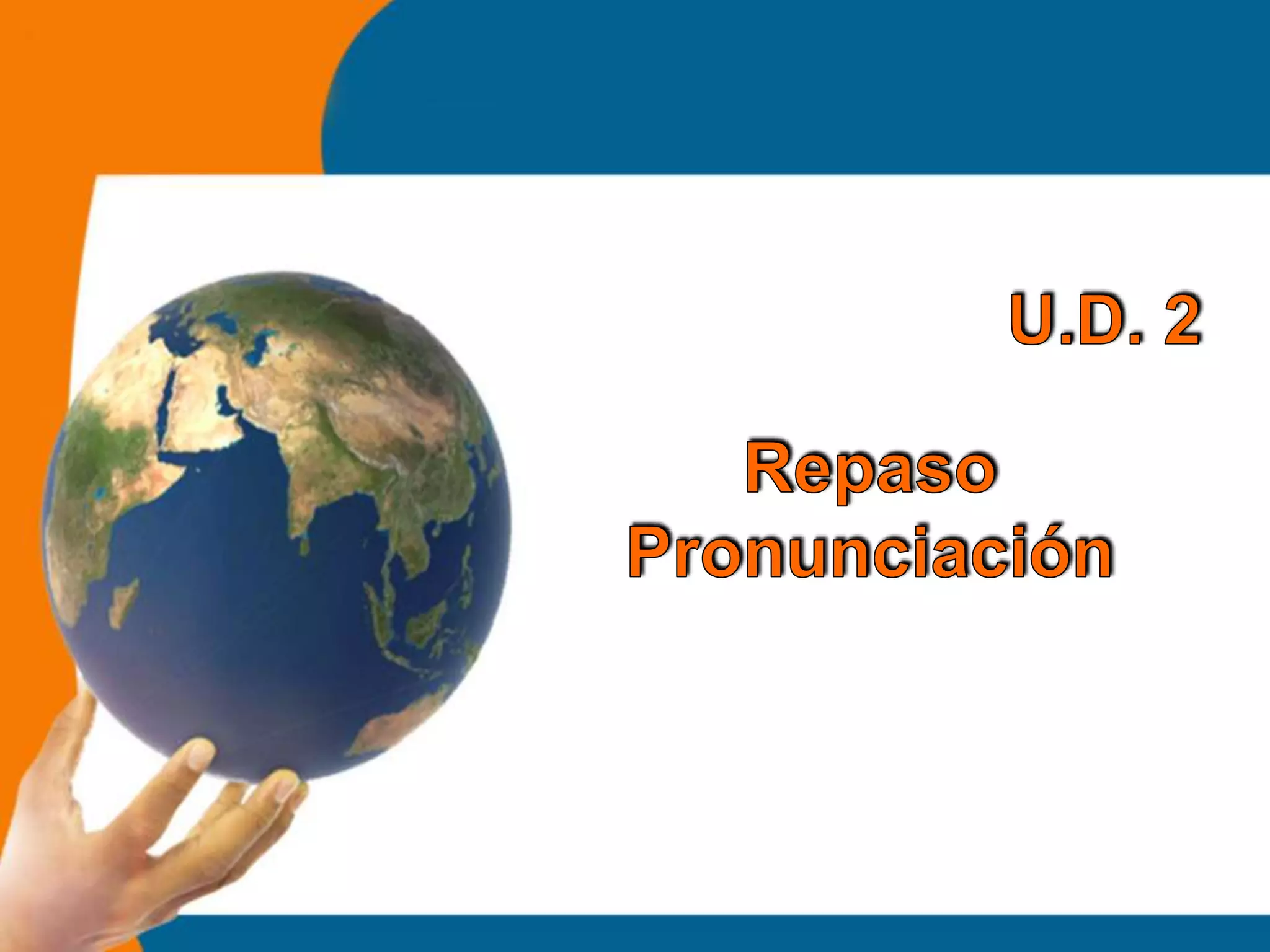 repaso pronunciación pronombres | PPTX