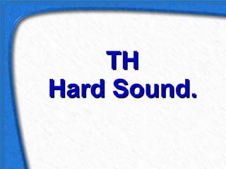 TH Pronunciation | PPT