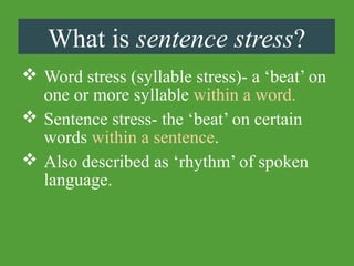 Pronunciation: Sentence Stress for High School Learners | PPT
