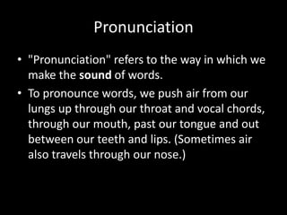 Pronunciation | PPTX