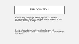 Pronunciation | PPTX