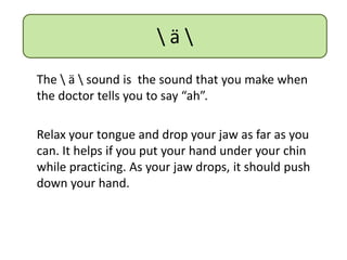 Pronunciation - A Sounds | PPTX | Soft AC Music | Adult Contemporary Music