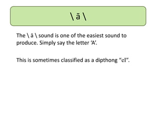 Pronunciation - A Sounds | PPTX