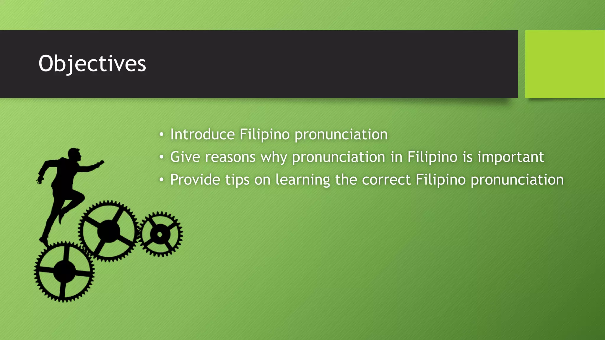 Pronunciation and philippine dictionaries (philippine lexicography) | PPTX