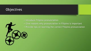 Pronunciation and philippine dictionaries (philippine lexicography) | PPT