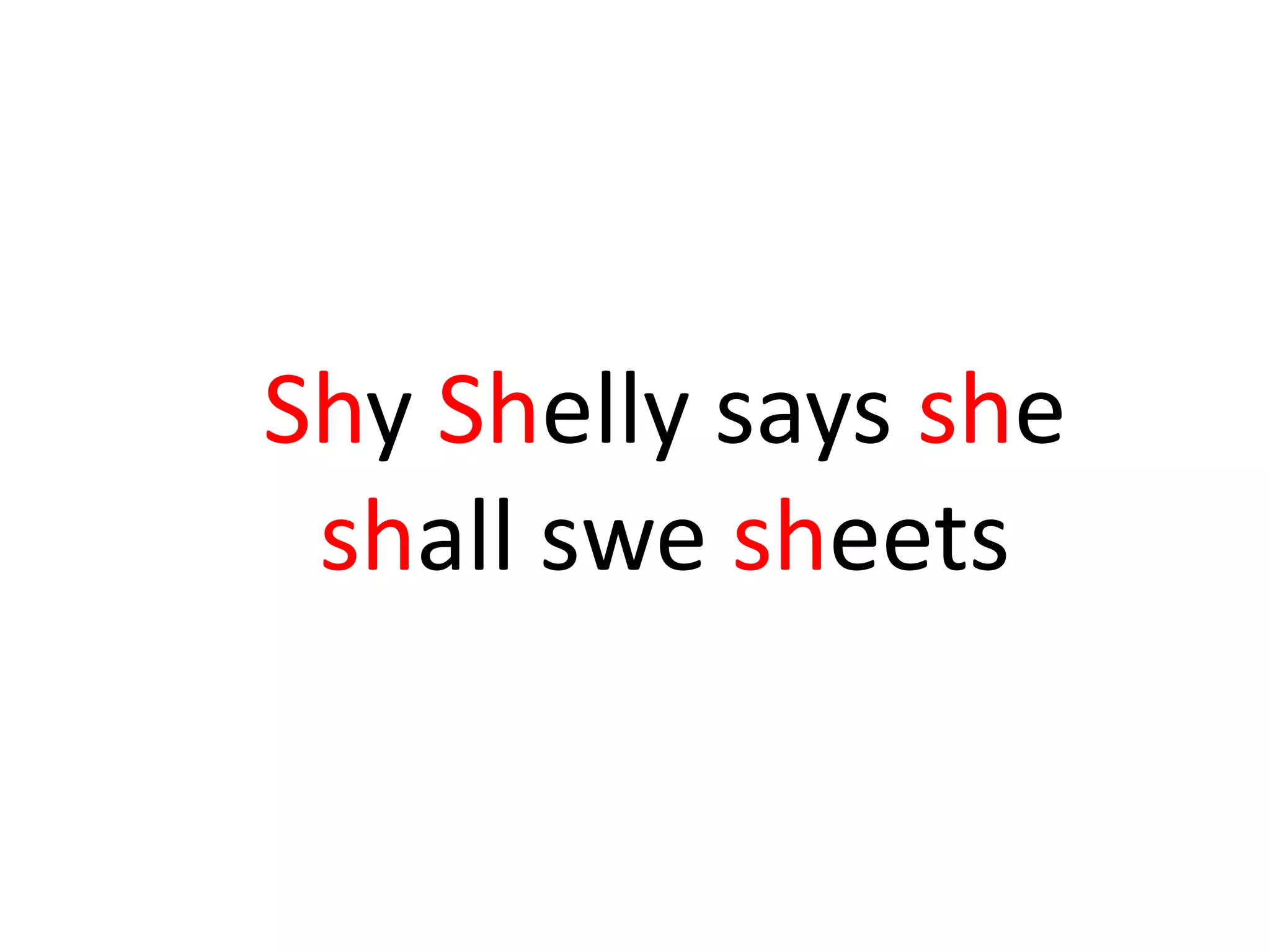 Pronunciation Sh / Ch / Th | PPTX