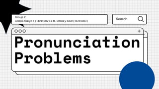 Pronunciation Problems.pptx
